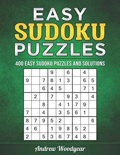 Easy Sudoku Puzzles: 400 Easy Sudoku Puzzles And Solutions (Sudoku ...