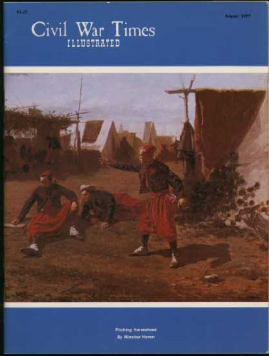 Civil War Times Illustrated Magazine August 1977 (Profile of Ambrose ...