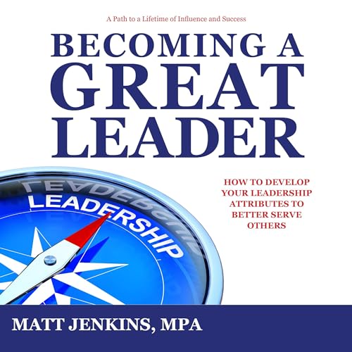 Amazon.com: Becoming a Great Leader: How to Develop Your Leadership ...