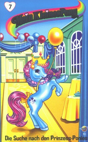 Mein kleines Pony 07 - Die Suche nach den Prinzess-Ponies [Alemania ...