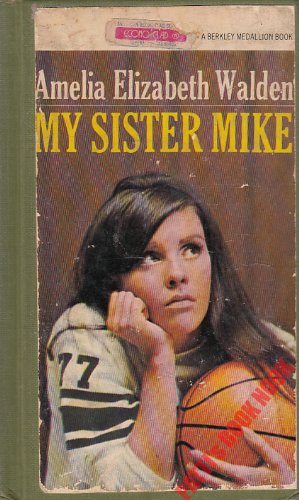 My Sister Mike: Amelia Walden: 9780425026106: Amazon.com: Books
