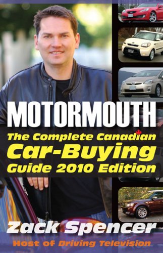 Buy Motormouth: The Complete Canadian Car-Buying Guide 2010 Book Online ...