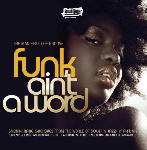 Funk Aint a Word: Various Artists: 0090204813742: Amazon.com: Books