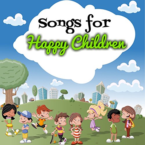 Amazon Music - Kids Music SocietyのSongs for Happy Children - Amazon.co.jp
