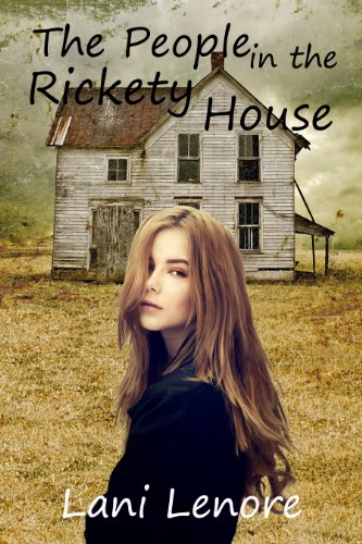 Amazon.com: The People in the Rickety House eBook : Lenore, Lani: Books