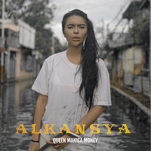 Play Alkansya by Queen Manica Money on Amazon Music Unlimited