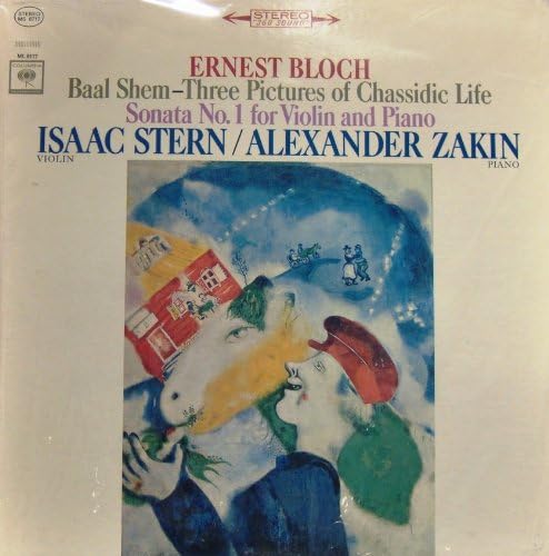 Bloch: Baal Shem - Three Pictures of Chassidic Life; Sonata No 1 for ...