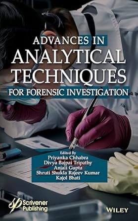 Buy Advances in Analytical Techniques for Forensic Investigation Book ...