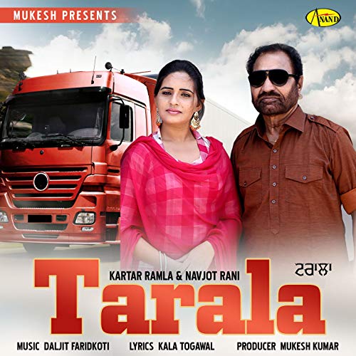 Play Tarala by Kartar Ramla, Navjot Rani on Amazon Music