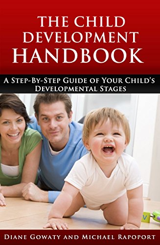 The Child Development Handbook: A Step-by-Step Guide on Your Child's ...