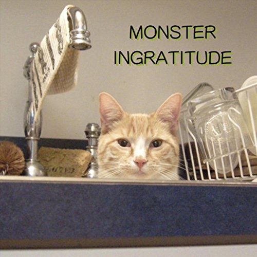 Monster Ingratitude von Monster Ingratitude auf Amazon Music Unlimited