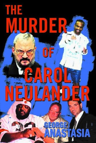 Amazon.com: The Murder of Carol Neulander eBook : Anastasia, George ...