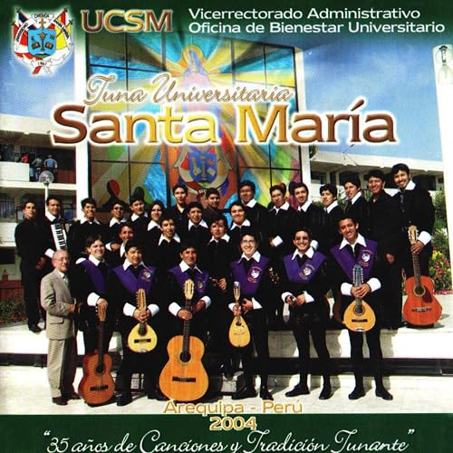 Écouter 35 años de Canciones y Tradición Tunante par Tuna Universitaria ...