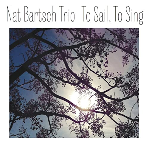 Amazon MusicでNat Bartsch TrioのTo Sail, to Singを再生する