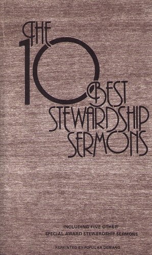 The 10 Best Stewardship Sermons: Including Three Honorable Mention ...