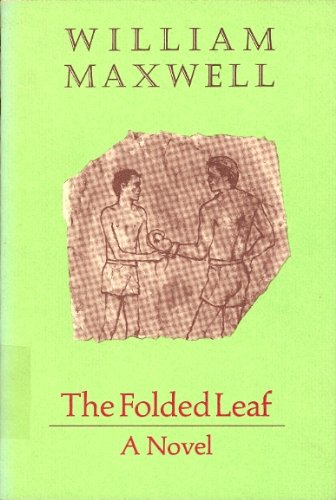 The Folded Leaf (Nonpareil Book, 20) : Maxwell, William: Amazon.es: Libros