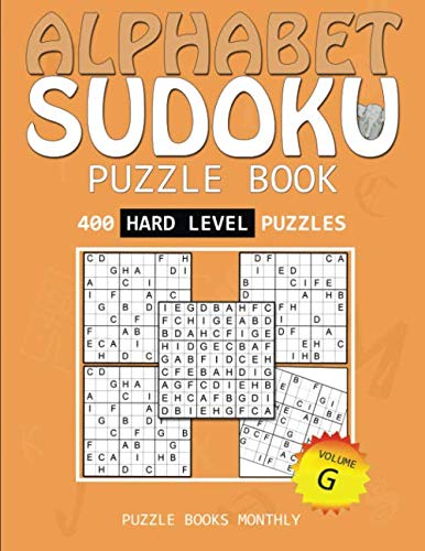 400 Hard Level Puzzles: Alphabet Sudoku: Volume 7 (The Alphabet Hard ...