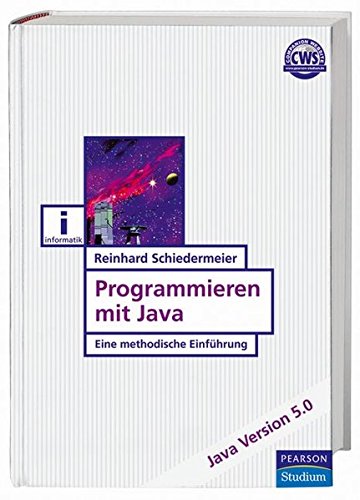 Programmieren mit Java: Eine methodische Einführung (Pearson Studium - IT) : Schiedermeier ...