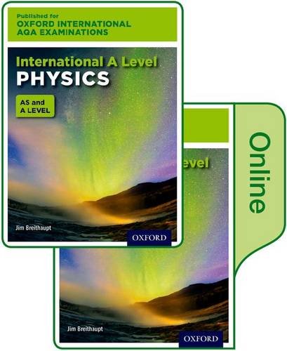 Oxford International AQA Examinations: International A Level Physics ...