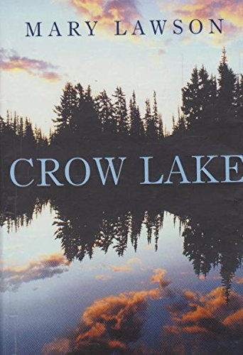 Crow Lake: Lawson, Mary: 9780701173210: Amazon.com: Books