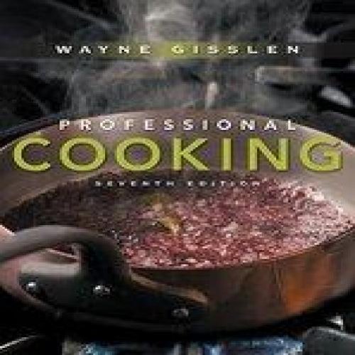 Professional Cooking, 7Th Edition: Gisslen: 9780470197523: Amazon.com ...