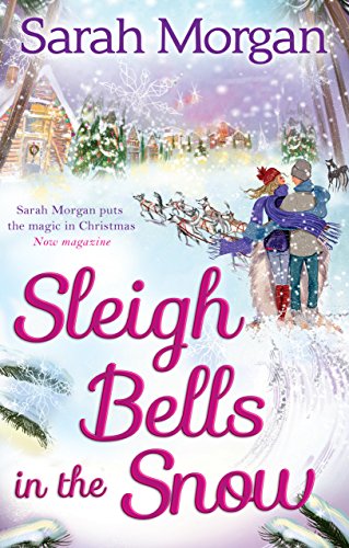 Sleigh Bells in the Snow (Snow Crystal trilogy, Book 1) eBook : Morgan ...