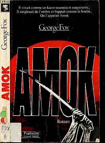 Amazon.com: Amok: 9782857041696: George Fox: Books