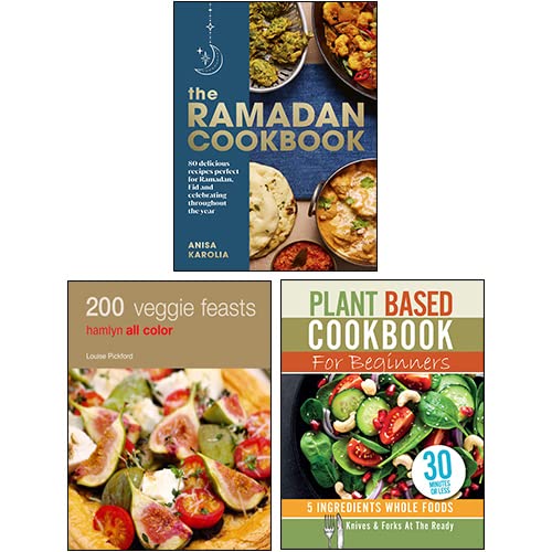 The Ramadan Cookbook, 200 Veggie Feasts, Plant Based Cookbook For ...