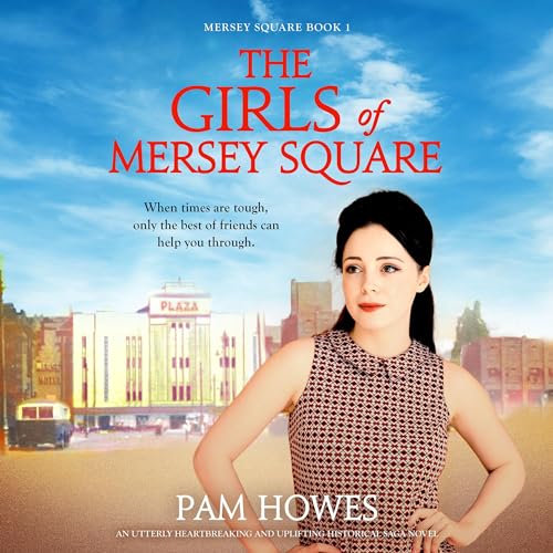 The Girls of Mersey Square: Mersey Square, Book 1 (Audio Download): Pam ...