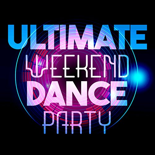 Play Ultimate Weekend Dance Party by Dance Party Weekend on Amazon Music