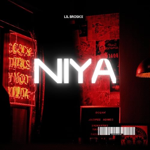 Spiele NIYA von Lil BROSKII auf Amazon Music ab