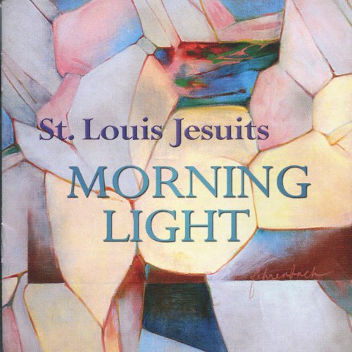 Play Morning Light by St. Louis Jesuits on Amazon Music