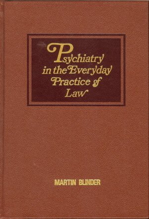 Psychiatry in the everyday practice of law: Blinder, Martin: Amazon.com ...