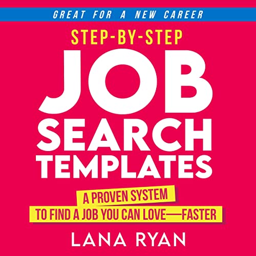 Amazon.com: Job Search Templates: A Proven System to Find a Job You Can ...