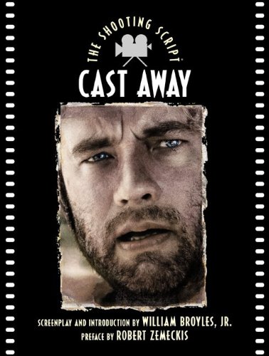Cast Away: The Shooting Script: Broyles, William: 9781557044815: Amazon ...