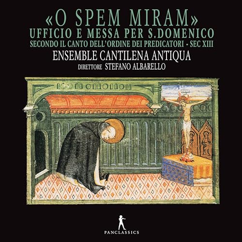 Amazon.com: O spem miram: Office & Mass for St. Domenico : Cantilena ...