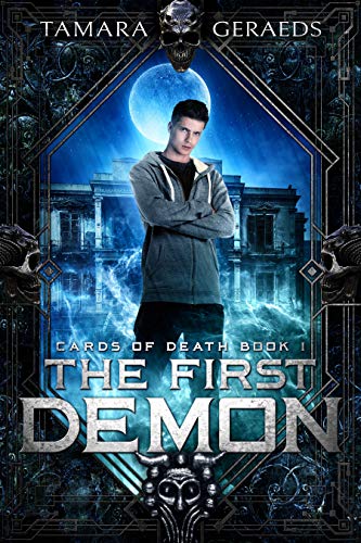 The First Demon: an action-packed supernatural adventure (Cards of ...