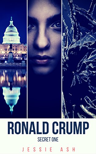 Ronald Crump: Secret One eBook : Ash, Jessie: Amazon.in: Kindle Store