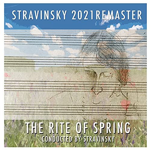 Play The Rite Of Spring (2021 Digitally Remastered) by イーゴリ・ストラヴィンスキー ...