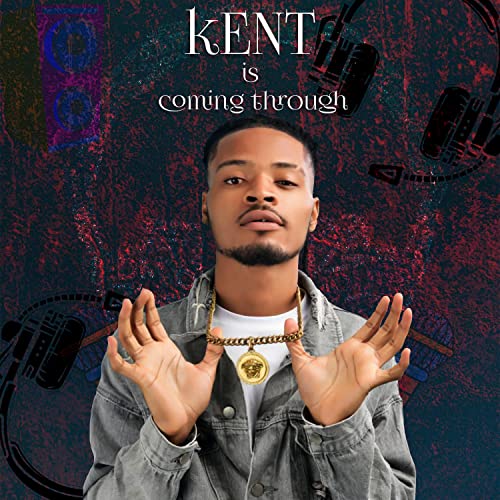 Play Kent is Coming Through, Vol. 1 by Kent on Amazon Music Unlimited
