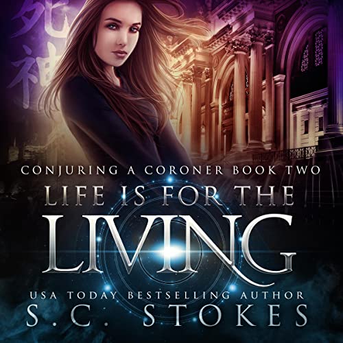Amazon.com: Life Is for the Living: Conjuring a Coroner, Book 2 ...