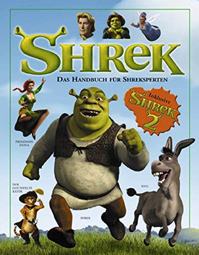 Shrek - Das offizielle Buch zum Film: Das Handbuch für Shreksperten ...