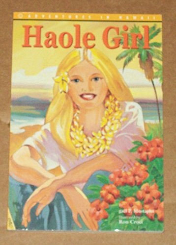 Haole Girl: Gael P. Mustaphaoster: 9780896103580: Amazon.com: Books