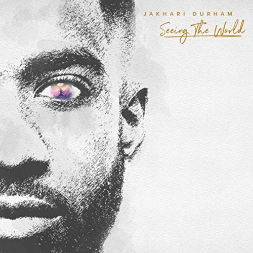 Seeing the World de Jakhari Durham en Amazon Music Unlimited