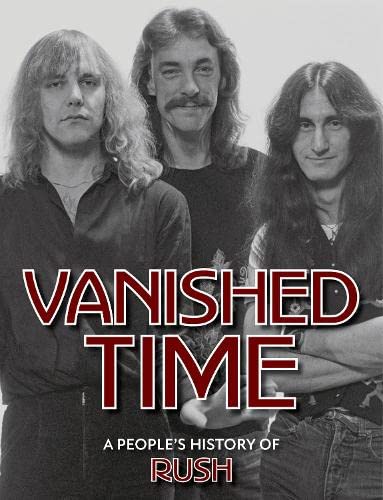 Vanished Time: A People's History of Rush: Amazon.co.uk: Houghton ...