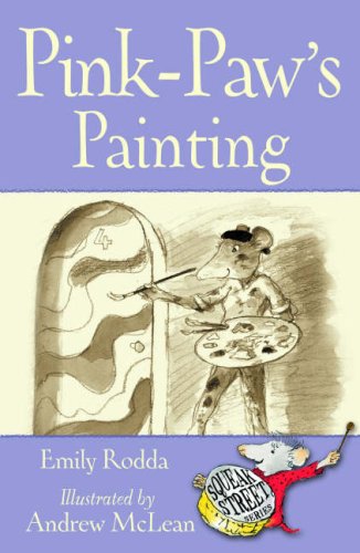 Amazon.co.jp: Pink-Paw's Painting (Squeak Street Stories) : Rodda ...