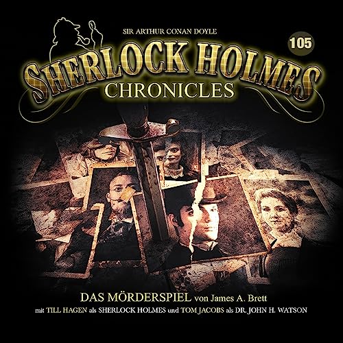 Das Mörderspiel: Sherlock Holmes Chronicles 105 (Hörbuch-Download ...