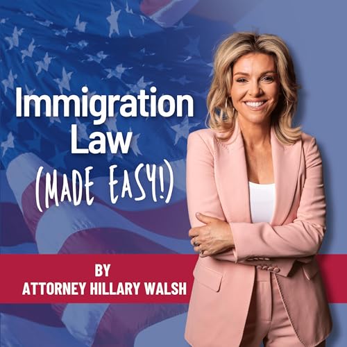 Amazon.com: Immigration Law Made Easy : Hillary Walsh: Books