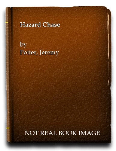 Hazard Chase: Jeremy Potter: 9780854569076: Amazon.com: Books