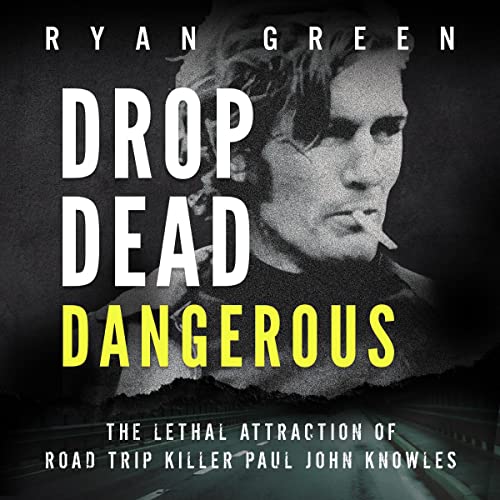 Amazon.com: Drop Dead Dangerous: The Lethal Attraction of Road Trip ...